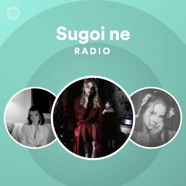 Sugoi ne Radio - playlist by Spotify | Spotify