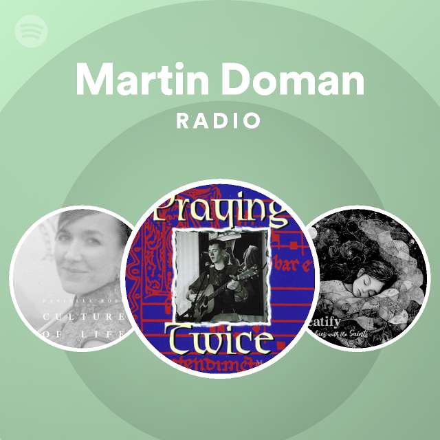 Martin Doman Radio | Spotify Playlist