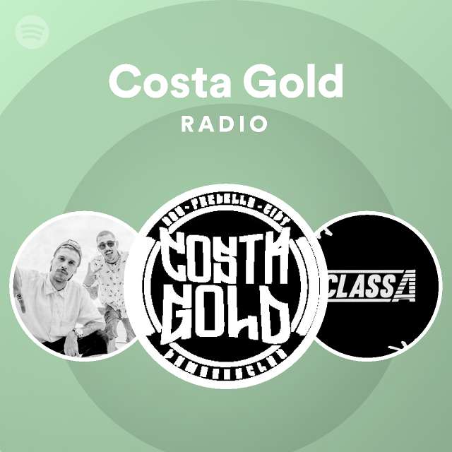 Costa Gold Radio - playlist by Spotify | Spotify
