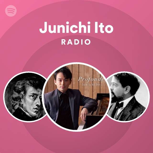 Junichi Ito Radio - playlist by Spotify | Spotify
