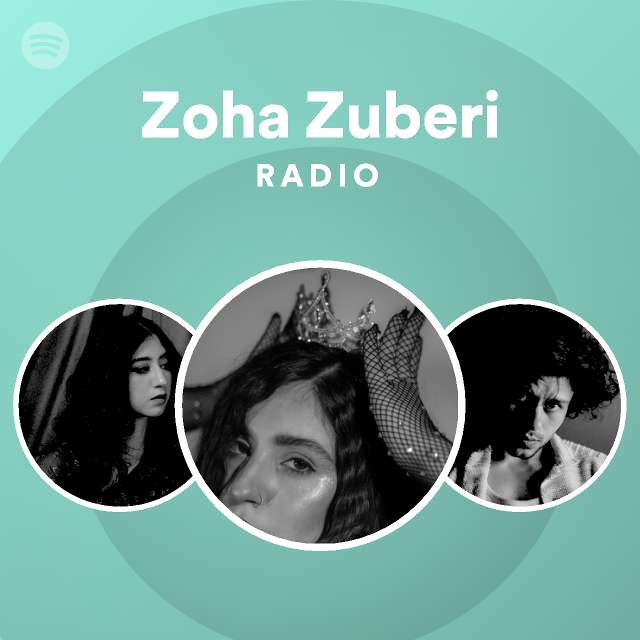 Zoha Zuberi | Spotify