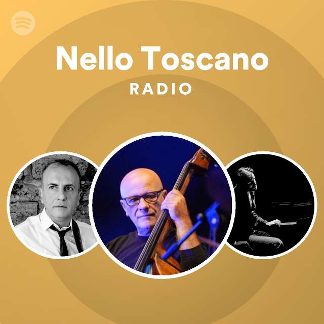 Nello Toscano Radio | Spotify Playlist