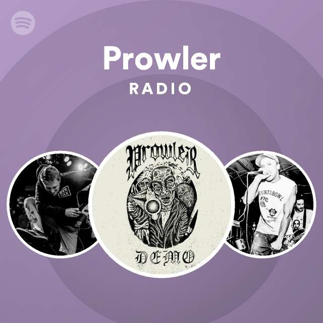 Prowler Radio - playlist by Spotify | Spotify