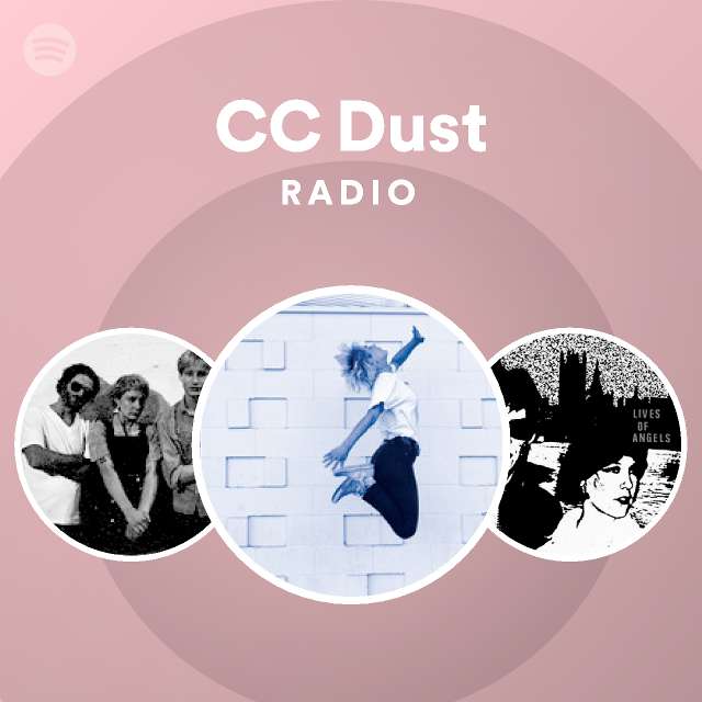 CC Dust Radio - playlist by Spotify | Spotify