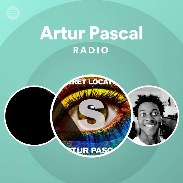 Artur Pascal Radio Spotify Playlist
