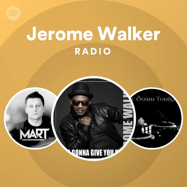 Jerome Walker Radio | Spotify Playlist