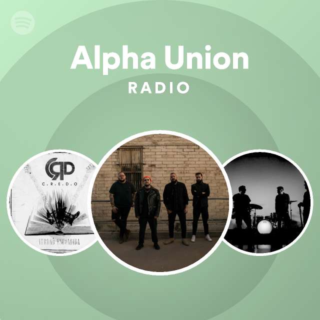 Alpha Union Radio - playlist by Spotify | Spotify