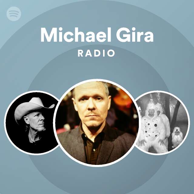 Michael Gira | Spotify
