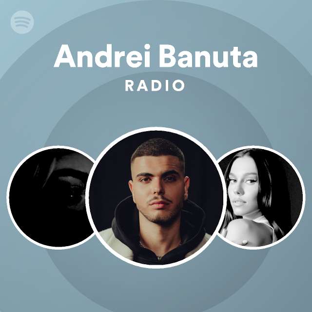 Andrei Banuta | Spotify