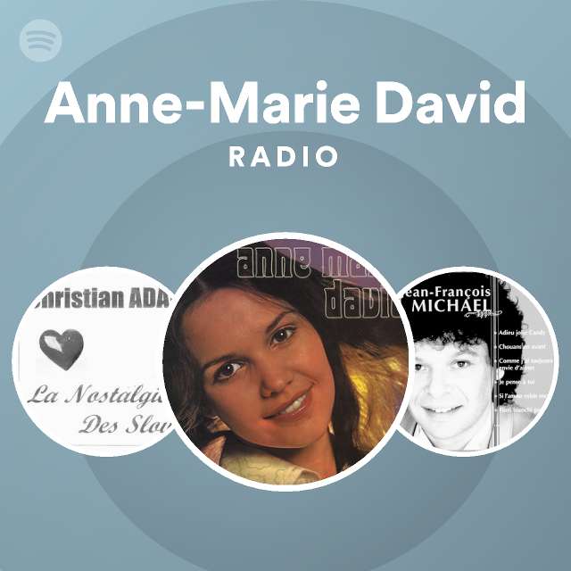 Anne-Marie David | Spotify