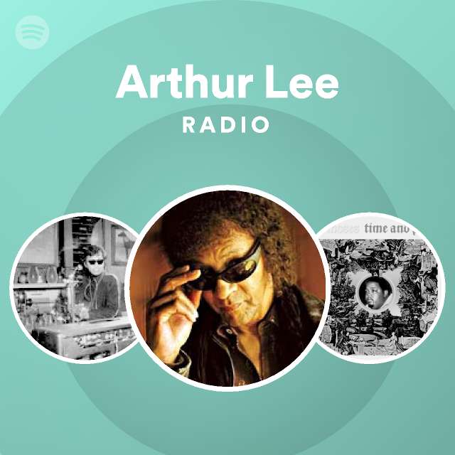 Arthur Lee | Spotify