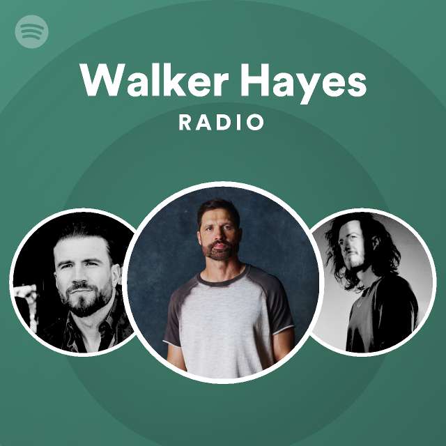 Walker Hayes | Spotify