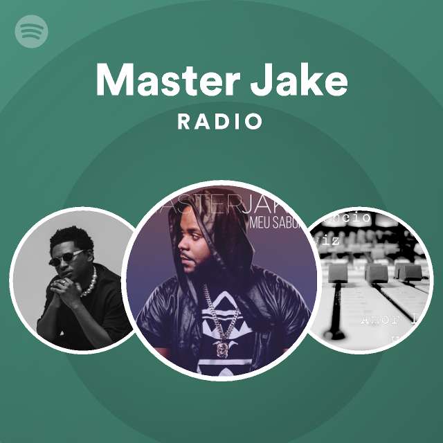 Master Jake Radio | Spotify Playlist