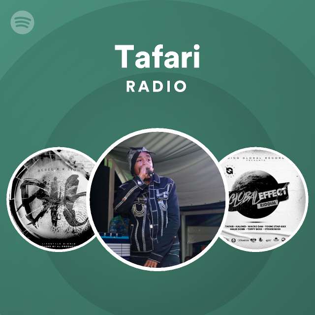 Tafari Radio - playlist by Spotify | Spotify