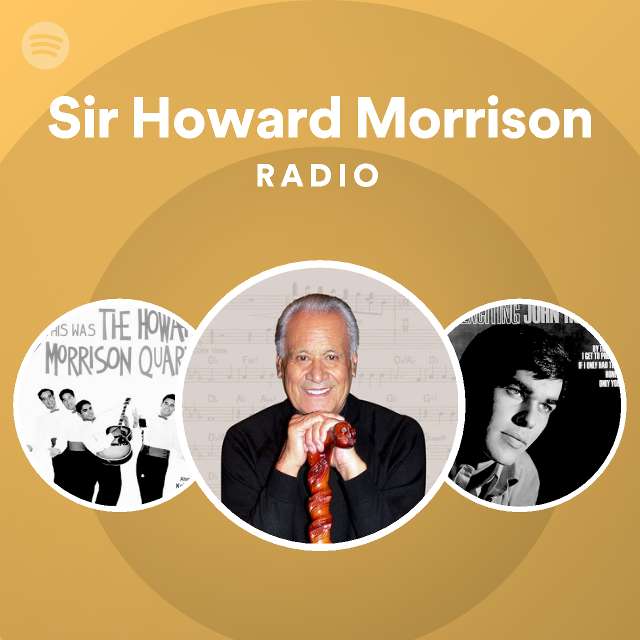 Sir Howard Morrison | Spotify