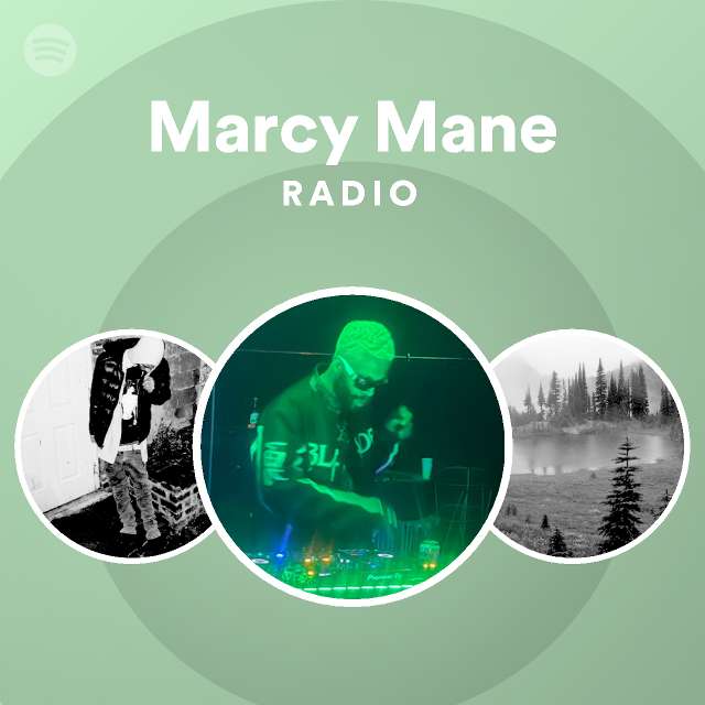 Marcy Mane | Spotify