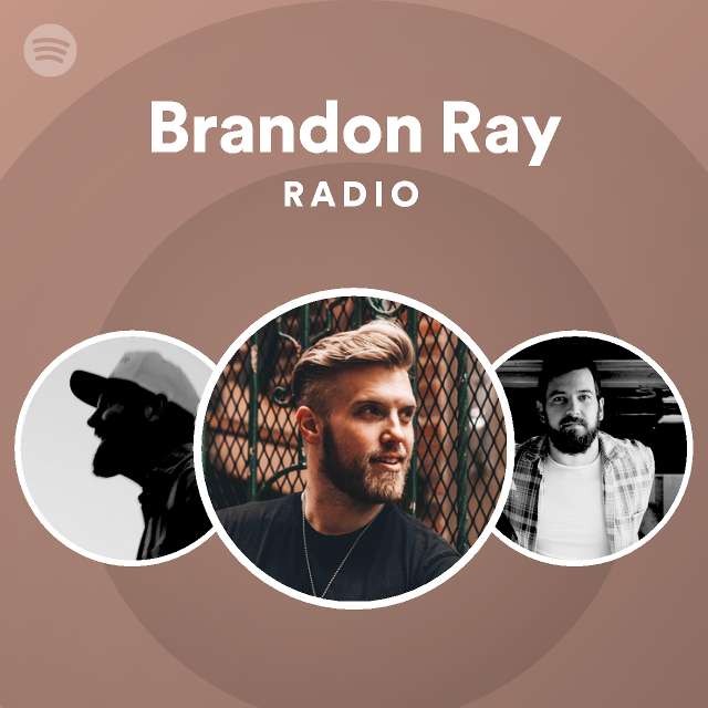 Brandon Ray | Spotify