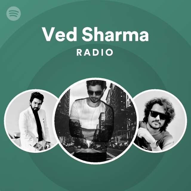 Ved Sharma | Spotify
