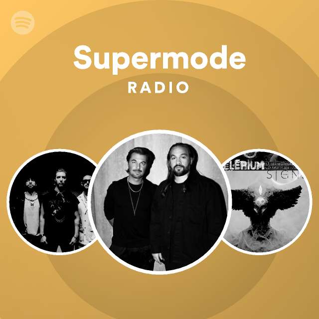 Supermode | Spotify