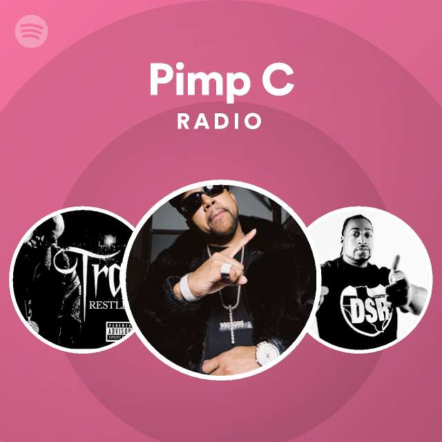 Pimp C Radio - playlist by Spotify | Spotify