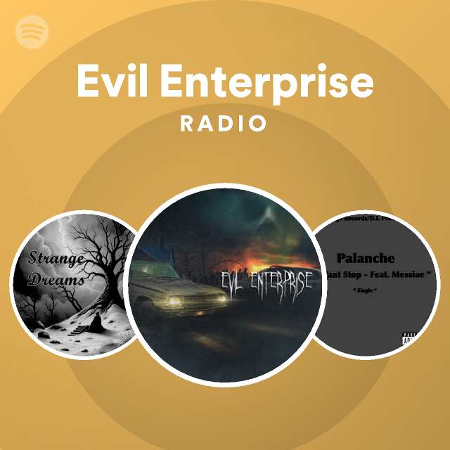 Evil Enterprise Radio | Spotify Playlist