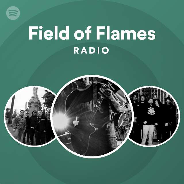 Field of Flames Radio | Spotify Playlist