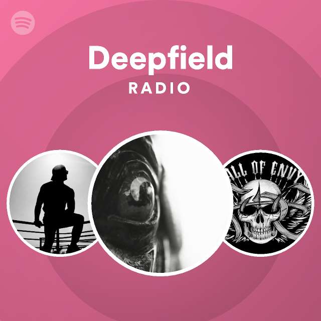 Deepfield | Spotify