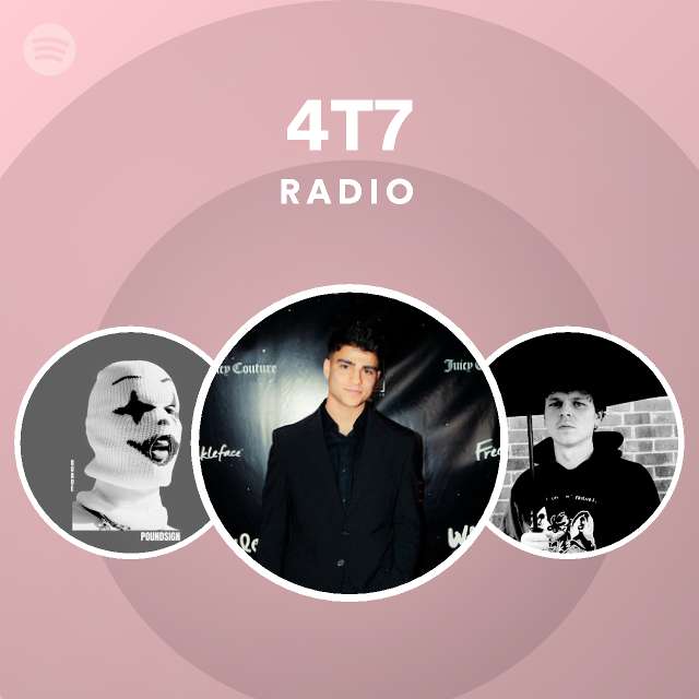 4T7 Radio | Spotify Playlist
