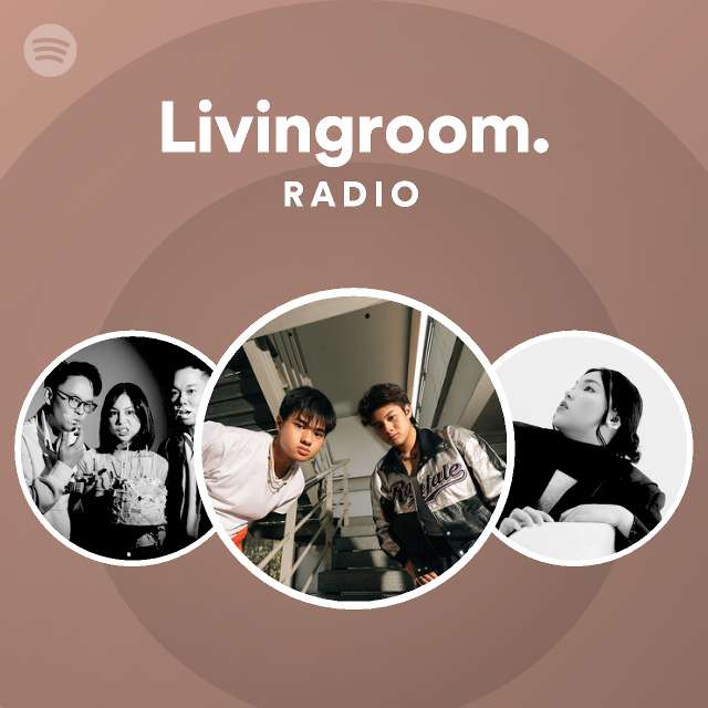 Livingroom. Radio - playlist by Spotify | Spotify