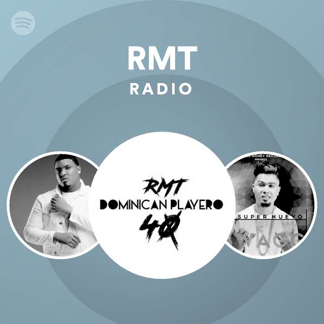 RMT Radio | Spotify Playlist