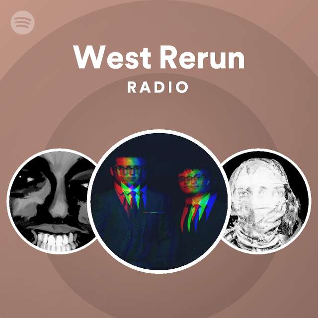 West Rerun Radio - playlist by Spotify | Spotify