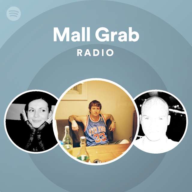 Mall Grab | Spotify