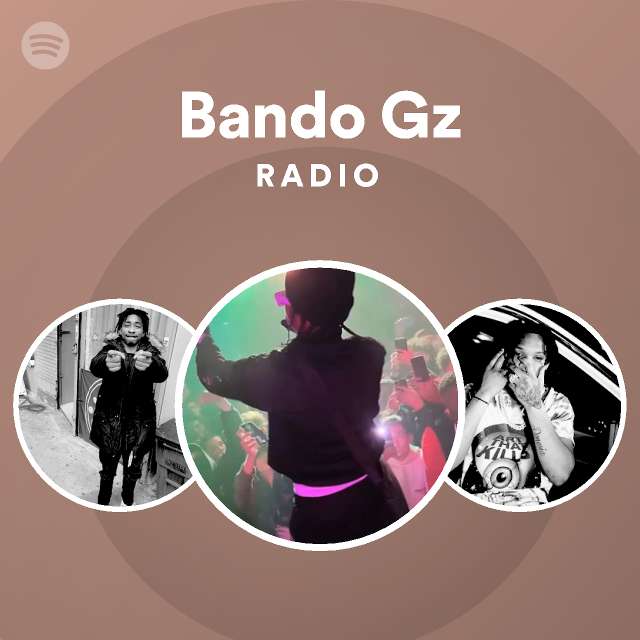 Bando Gz Radio - playlist by Spotify | Spotify