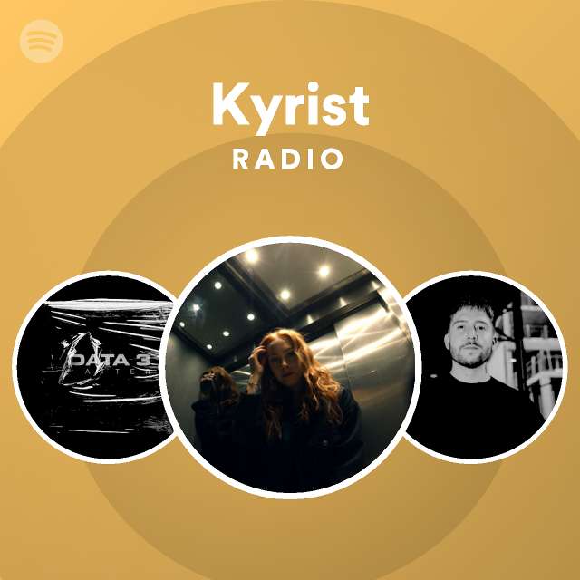 Kyrist Radio - playlist by Spotify | Spotify