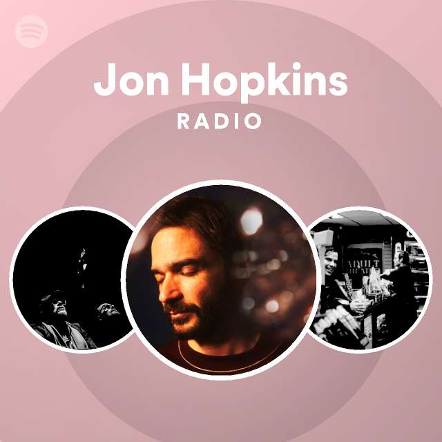 Jon Hopkins | Spotify