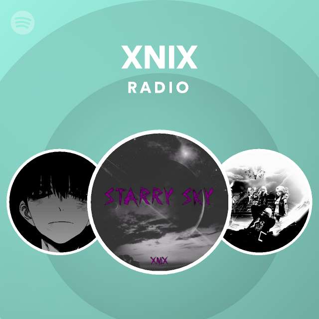 XNIX Radio | Spotify Playlist