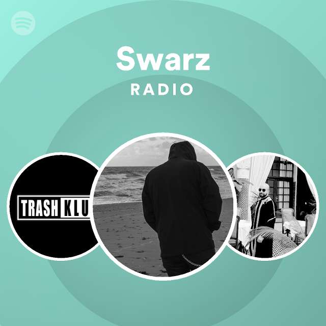 Swarz | Spotify