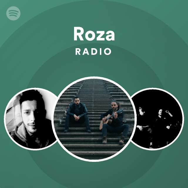 Roza Radio - playlist by Spotify | Spotify