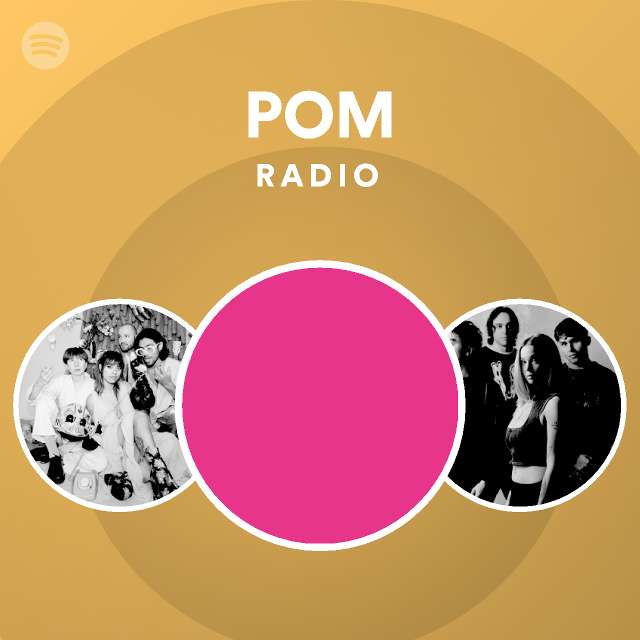 POM | Spotify - Listen Free