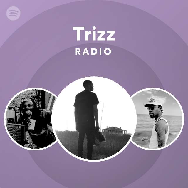 Trizz | Spotify