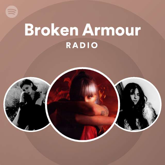 Broken Armour Radio - playlist by Spotify | Spotify