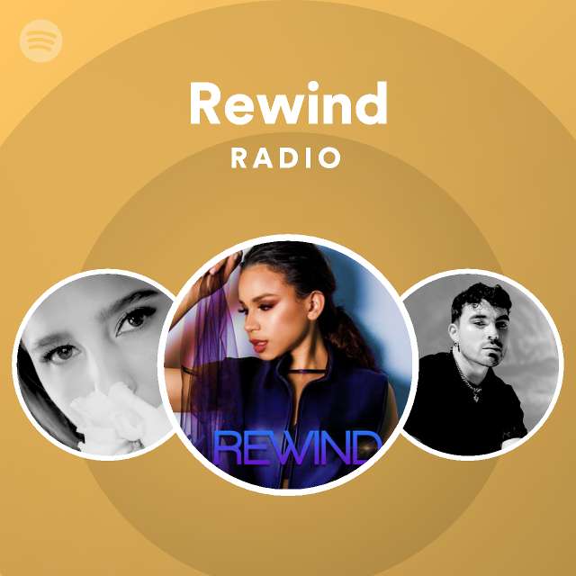 Rewind Radio - playlist by Spotify | Spotify