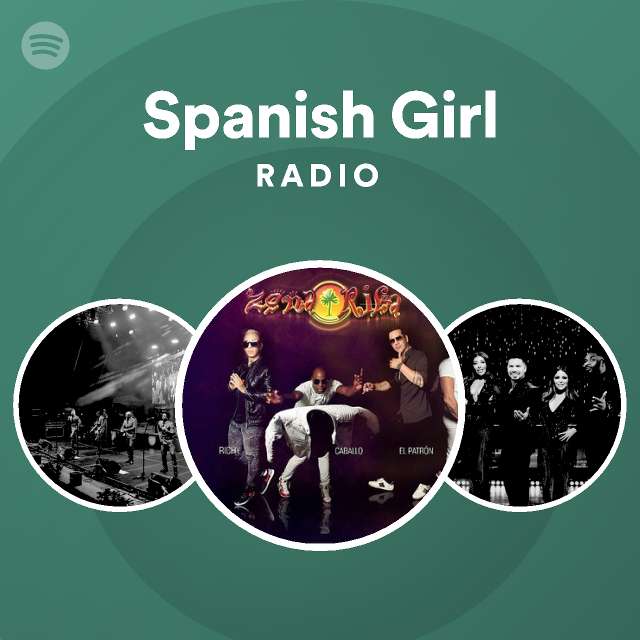 Spanish Girl Radio - playlist by Spotify | Spotify