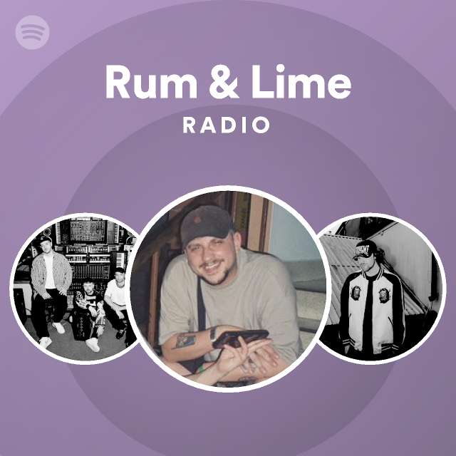 Rum & Lime Radio - playlist by Spotify | Spotify
