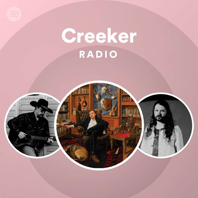 Creeker Radio | Spotify Playlist