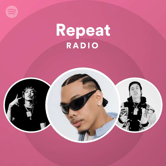 Repeat Radio - playlist by Spotify | Spotify