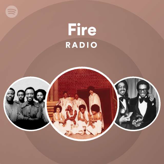 Fire Radio - playlist by Spotify | Spotify