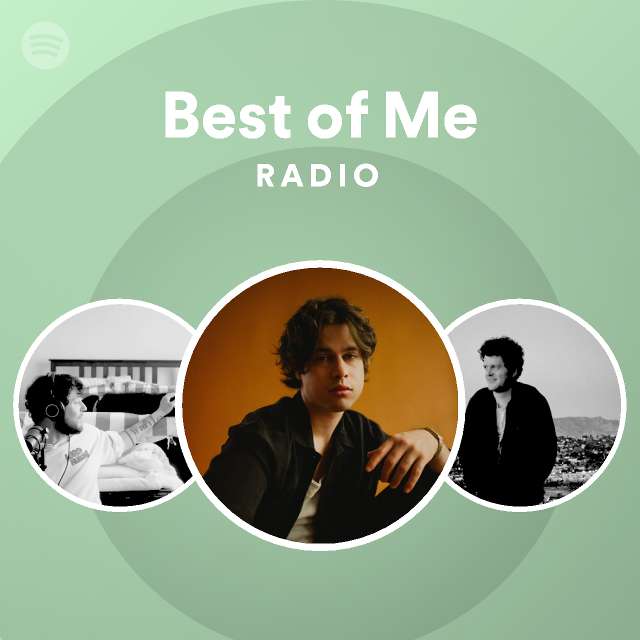 Best of Me Radio | Spotify Playlist
