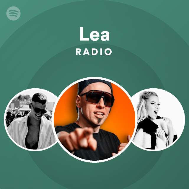 Lea Radio - playlist by Spotify | Spotify