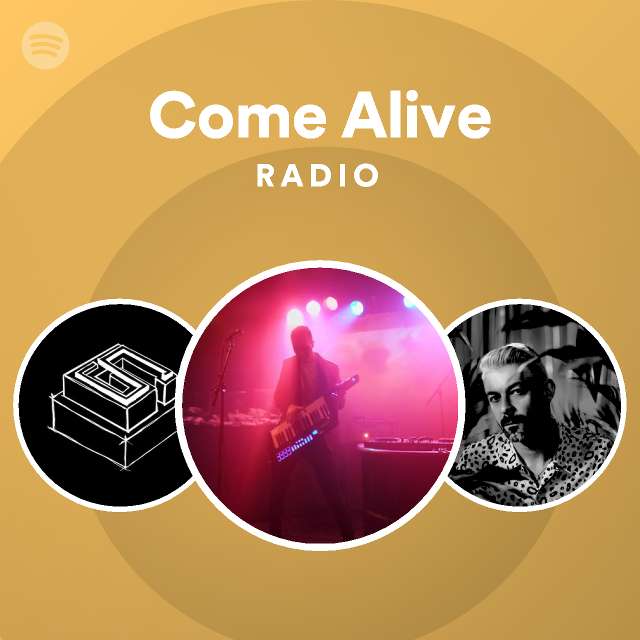 Come Alive Radio - playlist by Spotify | Spotify